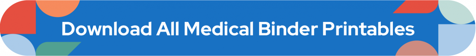 Medical Binder Printables To Keep You Organized - RetireGuide